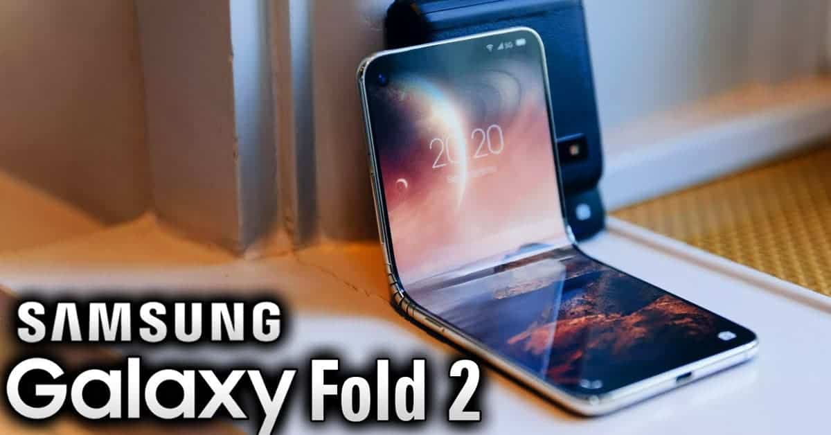 Samsung Galaxy Fold 2: a massive 12GB RAM and dual 108MP cameras!